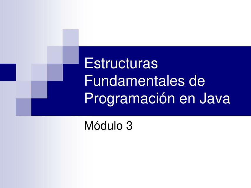 Estructuras Fundamentales de Programación en Java | Gricel Dejon | uDocz