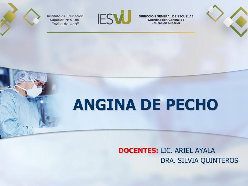 Angina de pecho | JULY ESTEFY | uDocz