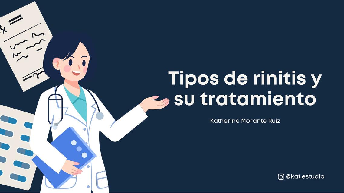 Tipos de Rinitis y su tratamiento | Kat Estudia! | uDocz