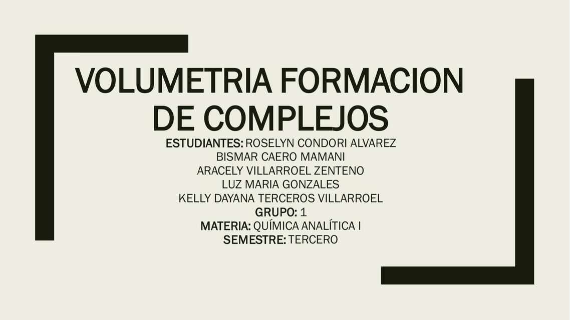 Volumetría Formación de Complejos | Ledy Laura Orellana Loza | uDocz