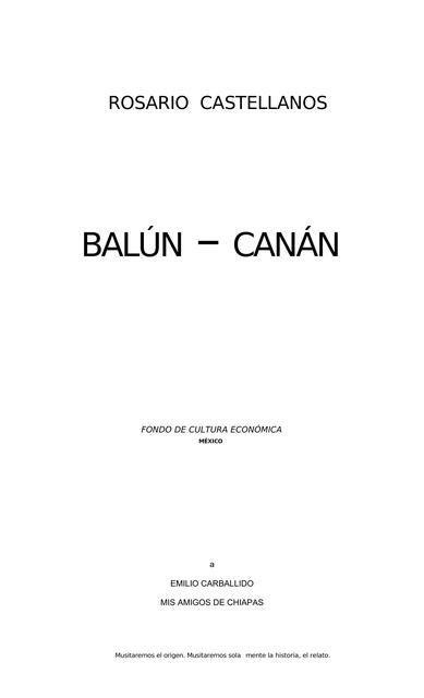 Balún Canán - Rosario Castellanos | Alianza literaria | uDocz