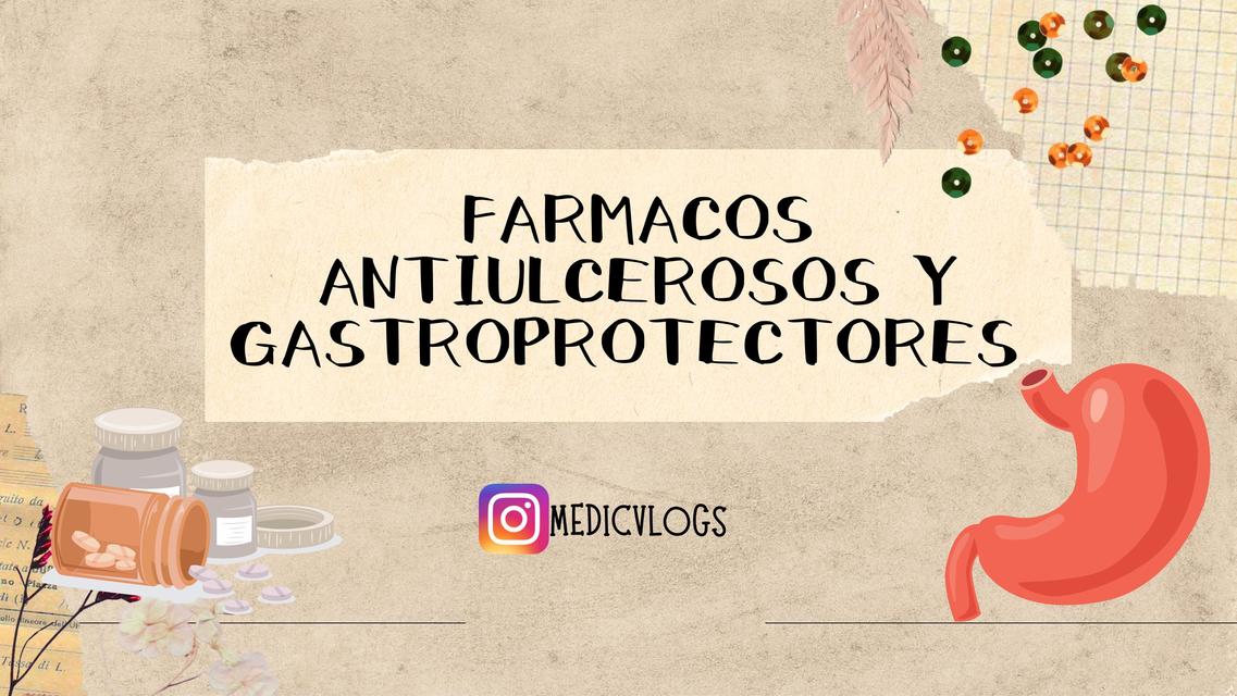 Fármacos antiulcerosos y gastropotectores | Ana Cristina Vasquez ...