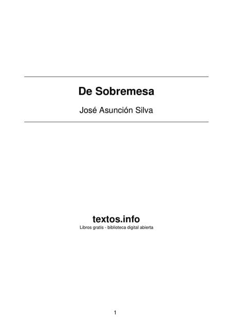 De sobremesa libro - José Asunción Silva | Alianza literaria | uDocz