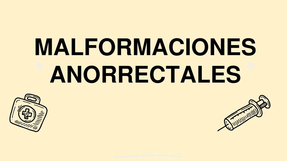 Malformaciones Anorrectales -Cirugía Pediátrica | MiddleMedic | uDocz