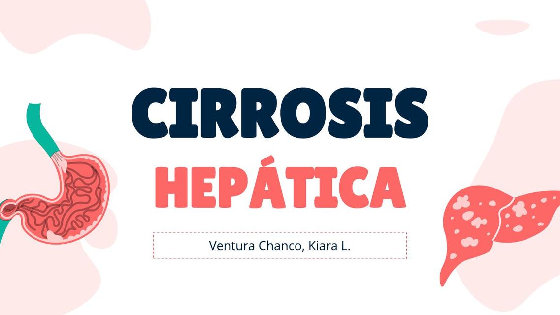 Cirrosis Hepática | Kiara Ventura | uDocz