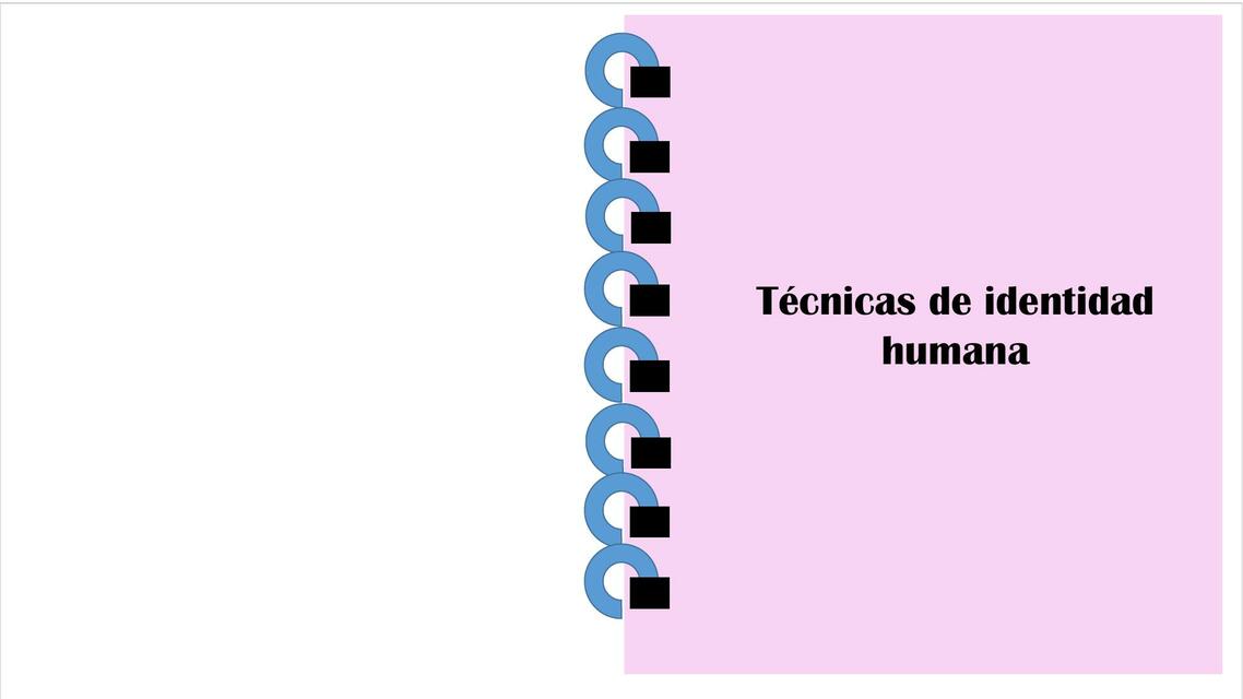 resumen tecnicas de identidad humana | Fernanda Barrera | uDocz