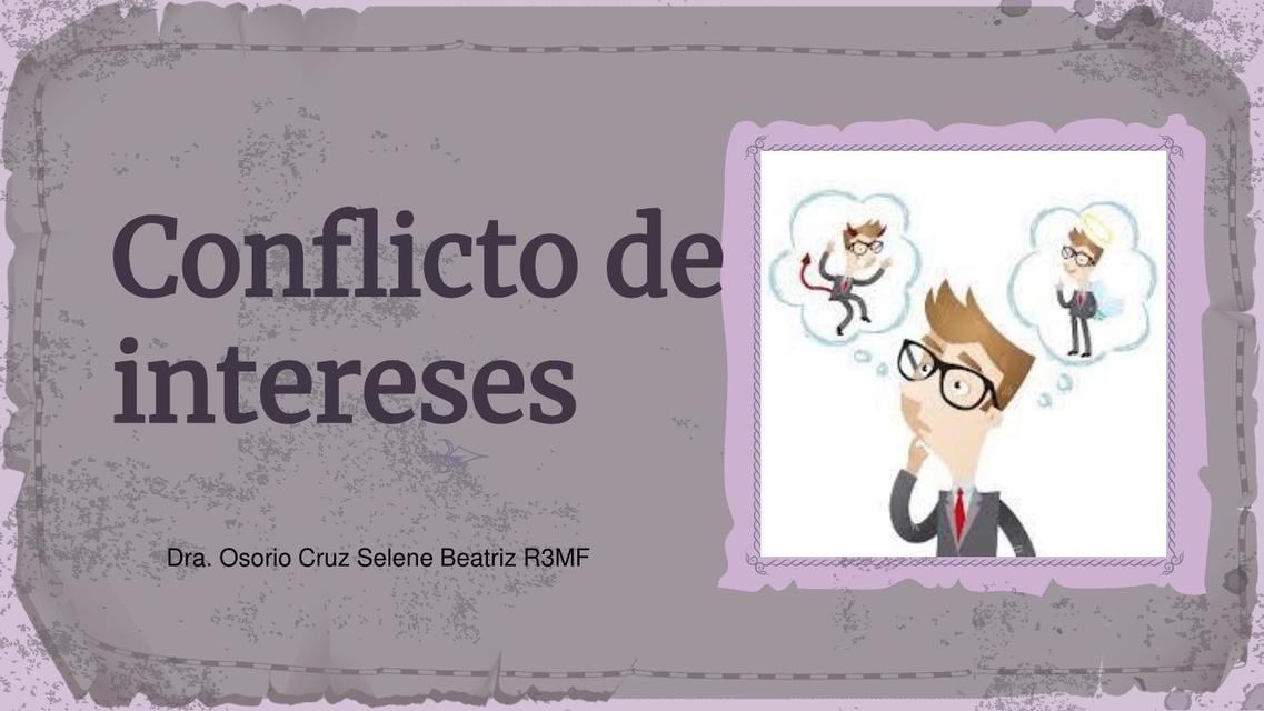 Conflicto de interés | SELENE OSORIO | uDocz