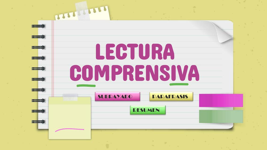 Lectura Comprensiva (Subrayado, Resumen y Paráfrasis) | Andrea Pasache Pasapera | uDocz