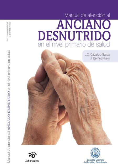 Manual de atención al anciano desnutrido en el nivel primario de salud ...