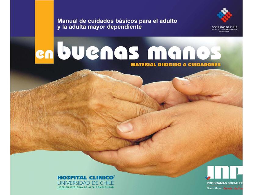Manual de Cuidados Básicos para el adulto y la adulta mayor dependiente ...