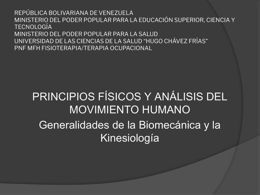 Generalidades de la Biomecánica y la Kinesiología | Luisana Pérez | uDocz