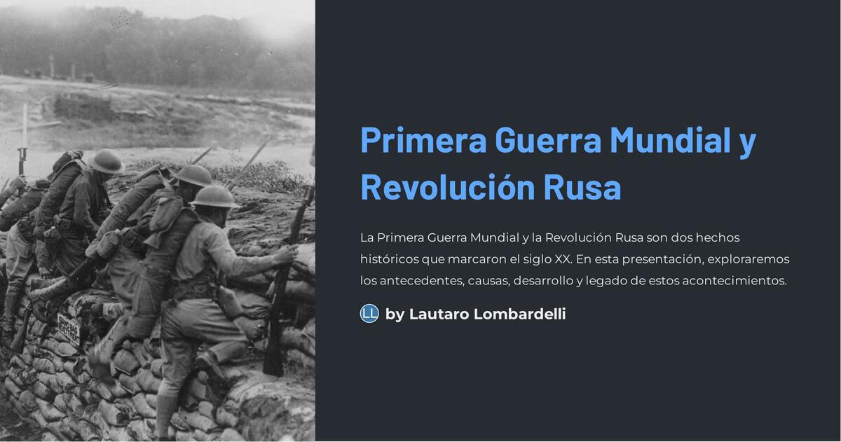 Primera Guerra Mundial y Revolucion Rusa | Lautaro Lombardelli | uDocz