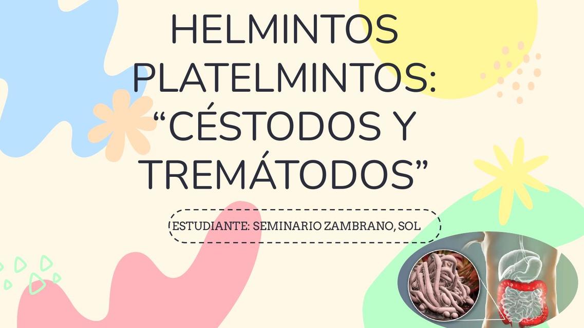 Helmintos: Platelmintos (Céstodos y tremátodos) | Sol ayala | uDocz