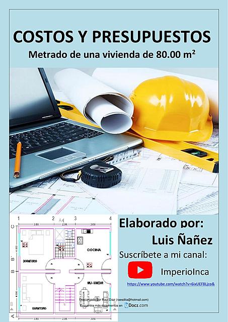 costos y presupuestos metrado de una vivienda de 80 00 m2 incluye planos para una mejor lectura ...
