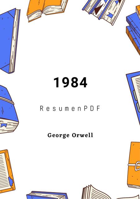 1984 Resumen PDF - George Orwell | Alianza literaria | uDocz