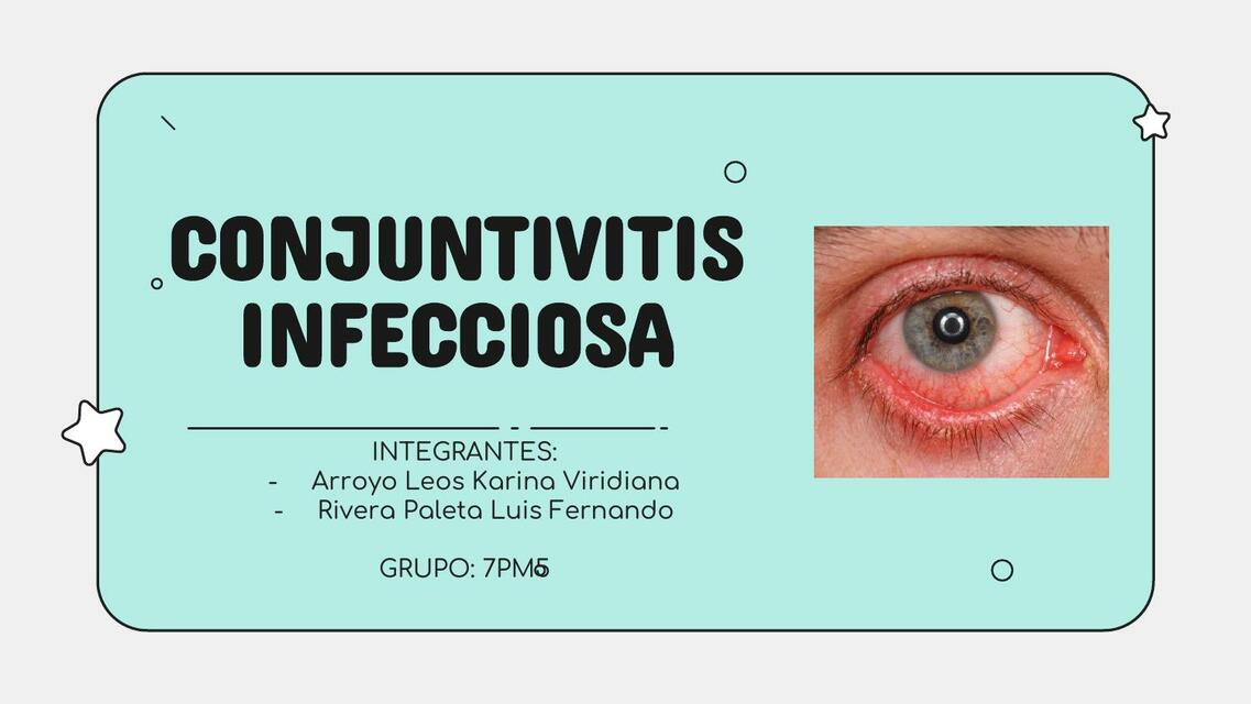 Conjuntivitis Infecciosa | Luis Fernando Rivera Paleta | uDocz