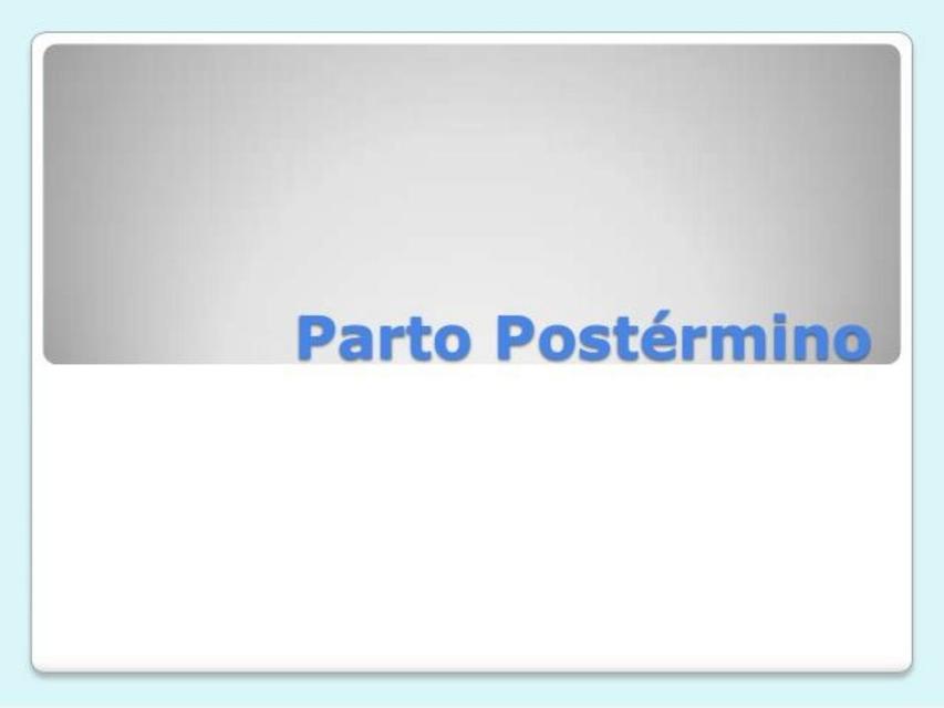 Parto Postermino | Lisbeth Mariana VILCA QUISPE | uDocz