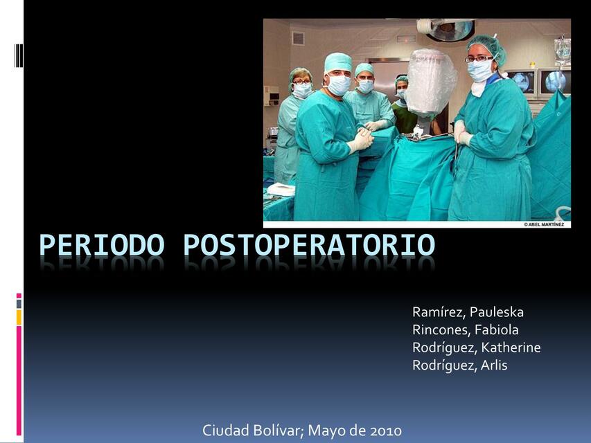 Periodo Postoperatorio | Norelis | uDocz