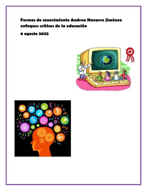 Formas de conocimiento Enfoques críticos de la Educación | Andrea Navarro | uDocz