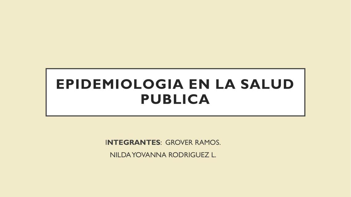 Epidemiología en la Salud Pública | Vil Fernando | uDocz