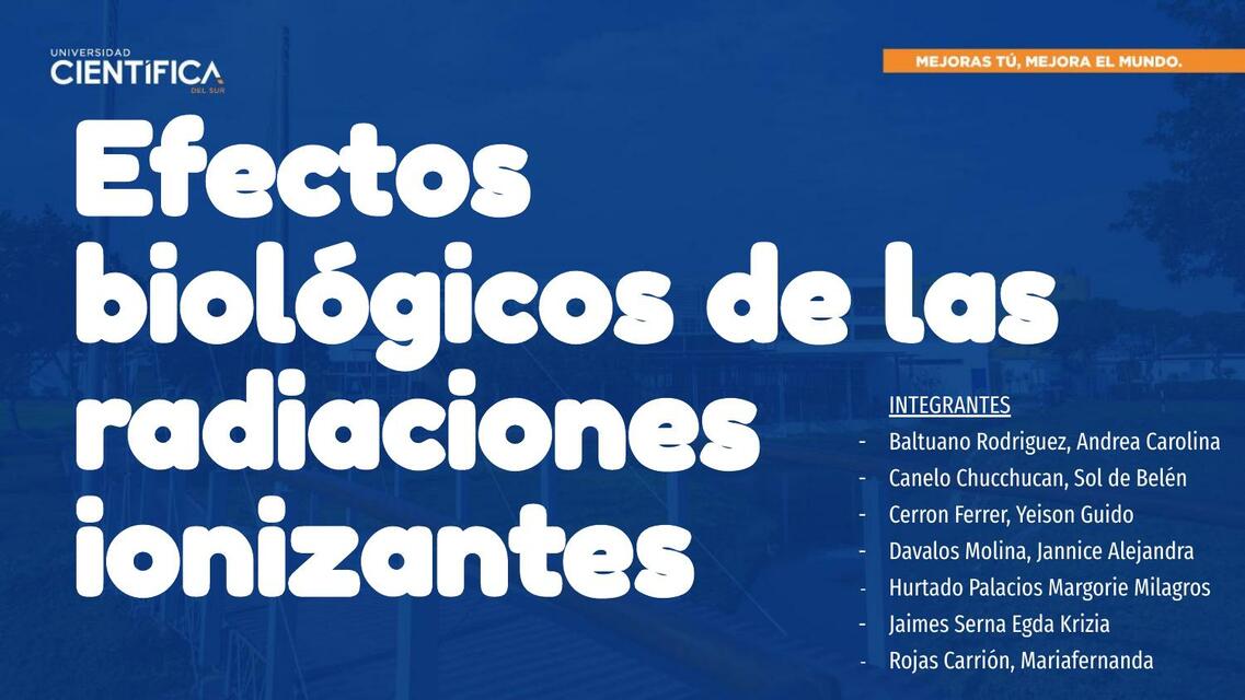 DIAPOS Efectos biológicos de las radiaciones ioniz | Krizia Jaimes | uDocz