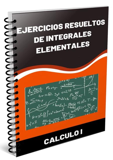 Ejercicios Resueltos de Integrales Elementales | Apuntes de Ingenieria ...