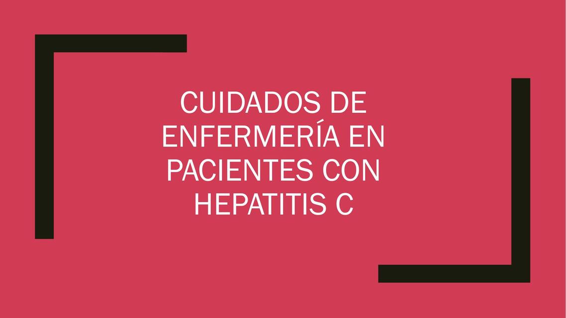 Cuidados de Enfermería en Pacientes con Hepatitis C | Aura Ester Peréz ...