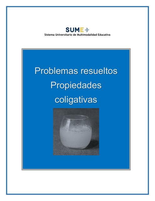 Problemas Resueltos. Propiedades Coligativas de las Soluciones | Aprende Todo de Medicina | uDocz