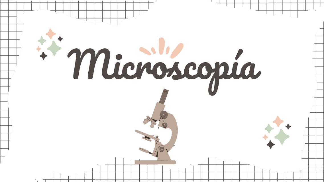Microscopía | Samantha Shernandez | uDocz