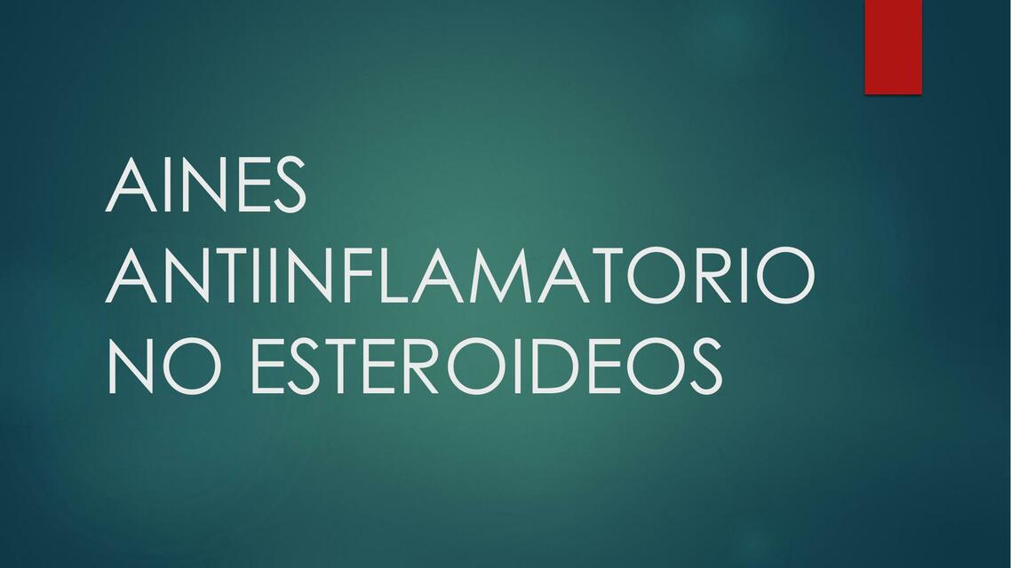 AINES Antiinflamatorio No Esteroideos | Andrea Lastra | uDocz