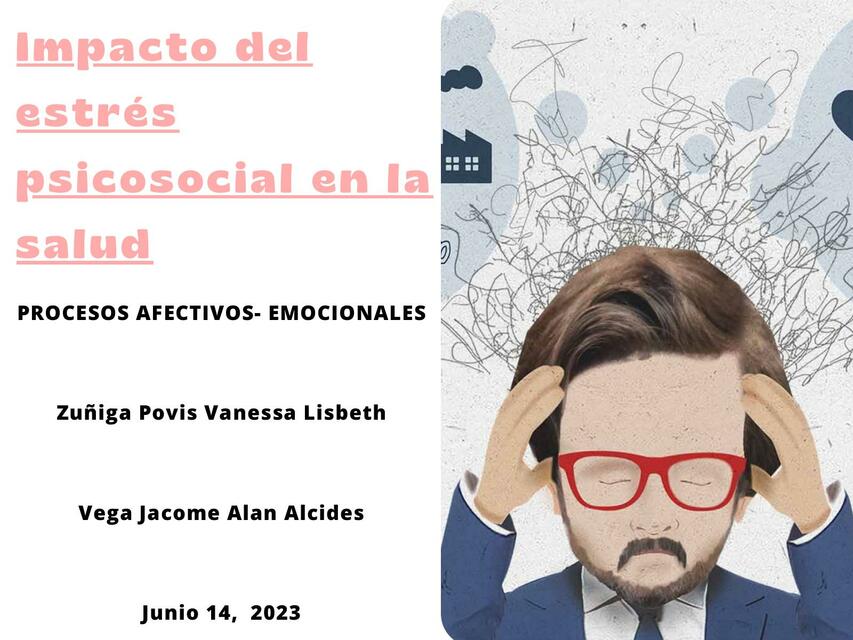 Impacto del estres psicosocial | vanessa zuñiga | uDocz