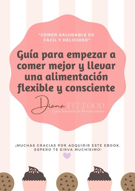 Guía para Empezar a Comer Mejor y Llevar una Alimentación Flexible y ...
