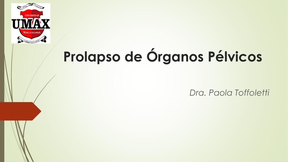 Prolapso de Órganos Pélvicos | Greyce Dias Egami | uDocz