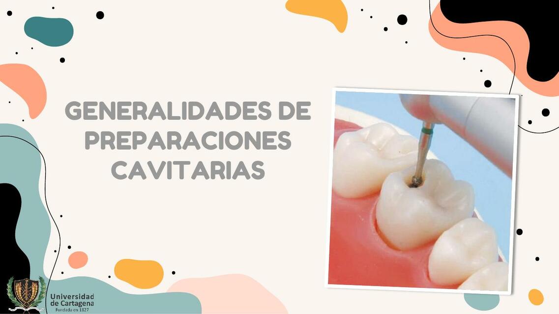 Generalidades De Preparaciones Cavitarias | Michelle Pedroza | uDocz