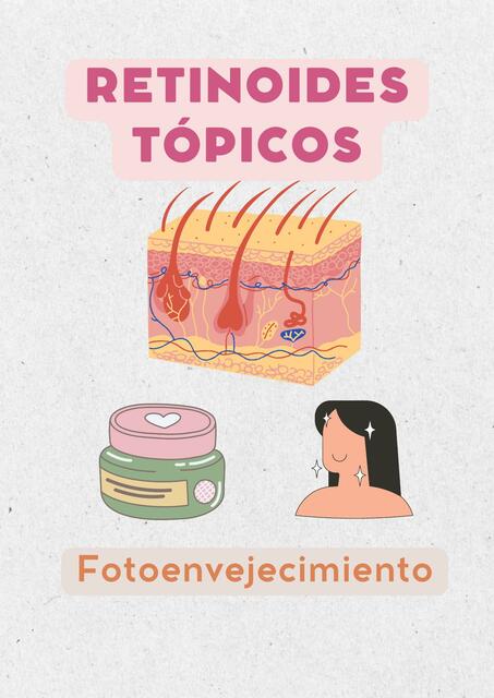 Retinoides Tópicos y Fotoenvejecimiento | María Zazueta | uDocz