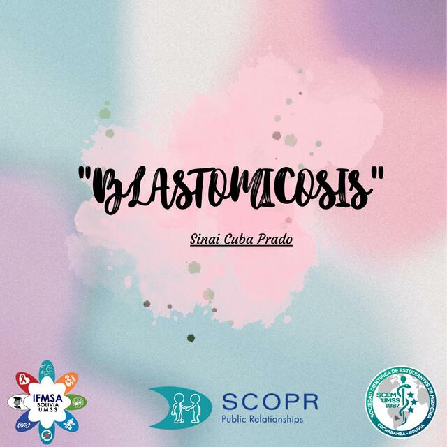 Blastomicosis | SCEM-UMSS Bolivia | uDocz