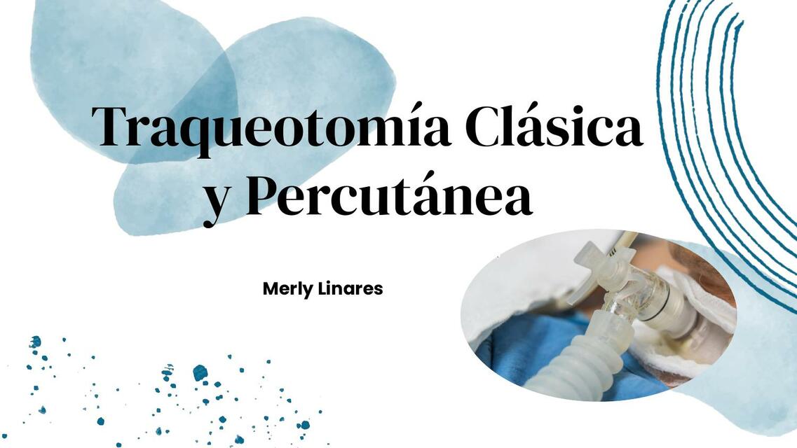 Traqueotomía clásica y percutánea | Sabiduría Médica | uDocz
