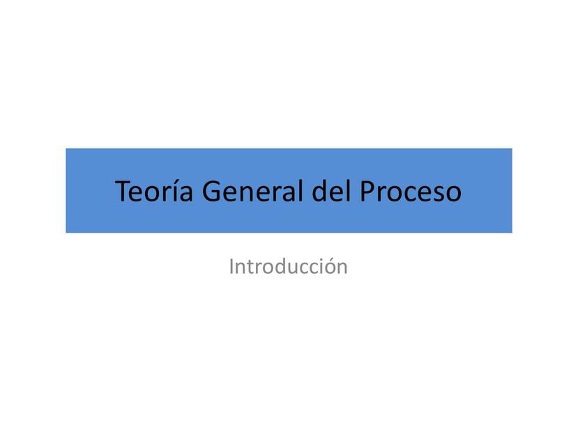 Teoría general del proceso | YUDOC.ORG | uDocz