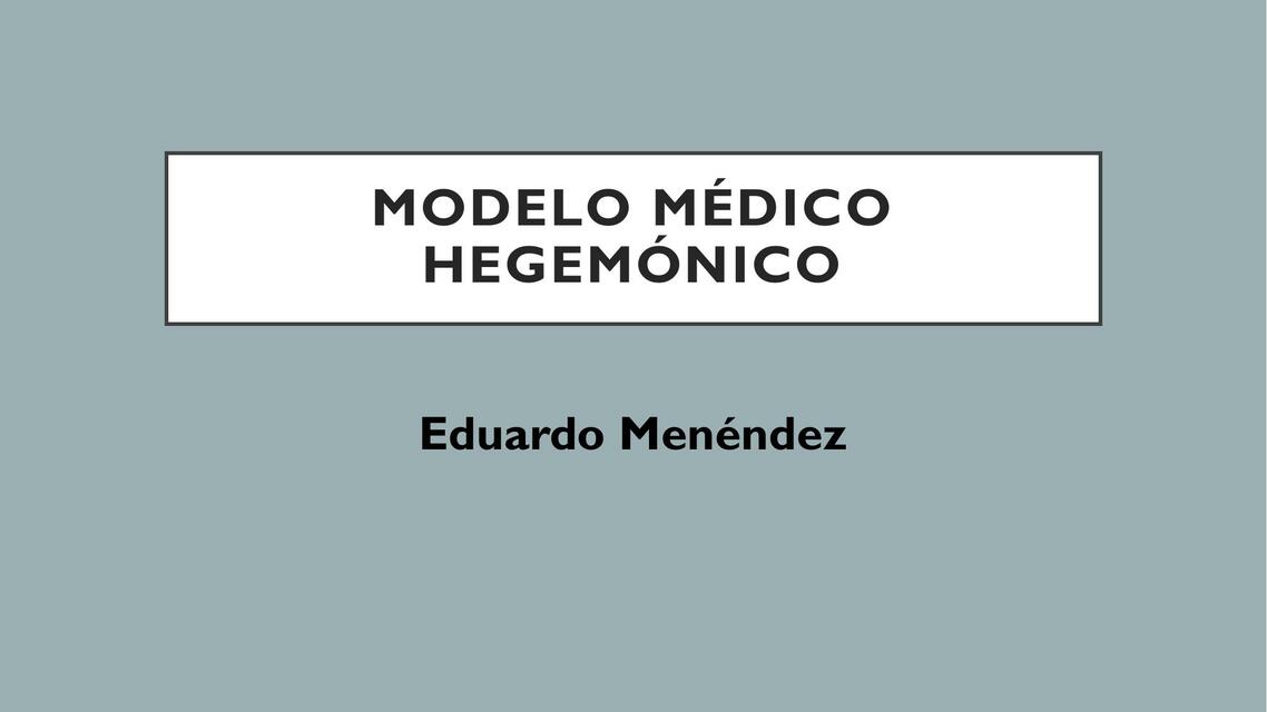 Modelo Médico Hegemónico | Candylu_____study | uDocz