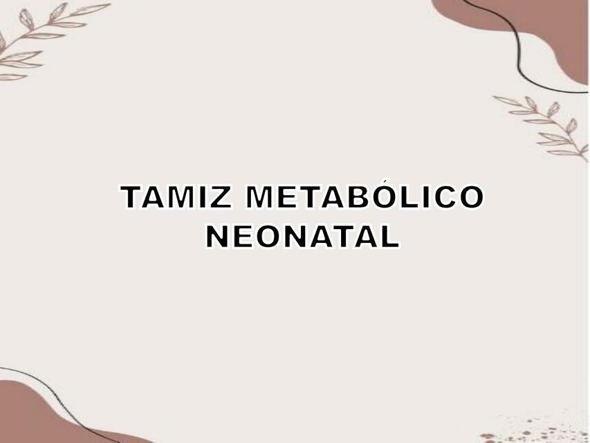 Tamiz metabólico neonatal | Ingrid Arenas | uDocz