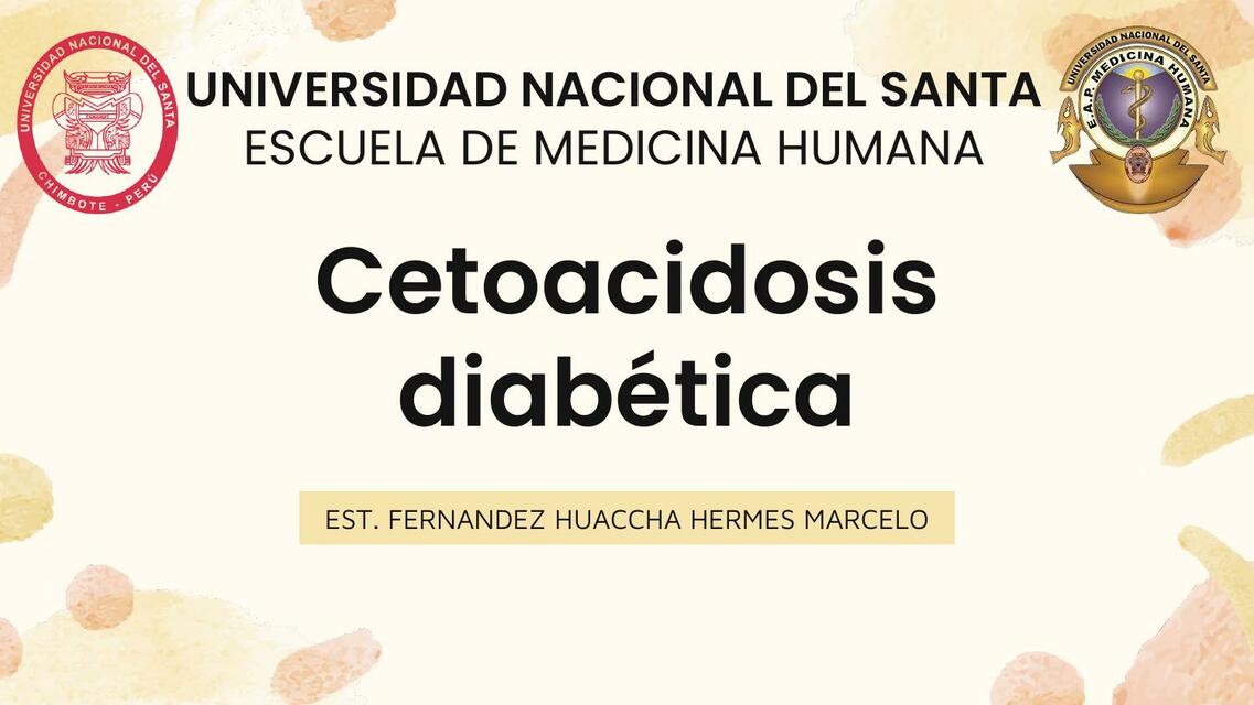 Cetoacidosis Diabética Hermes Marcelo Fernandez Huaccha Udocz