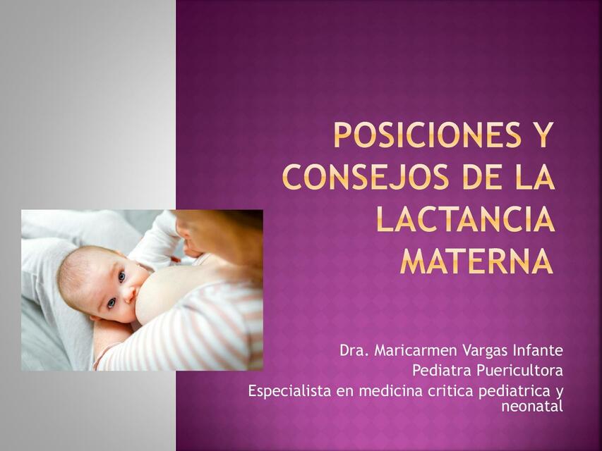 Posiciones y consejos de la Lactancia Materna | karimedsnotes | uDocz