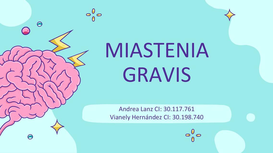 Miastenia Gravis Seminario | Vivian | uDocz
