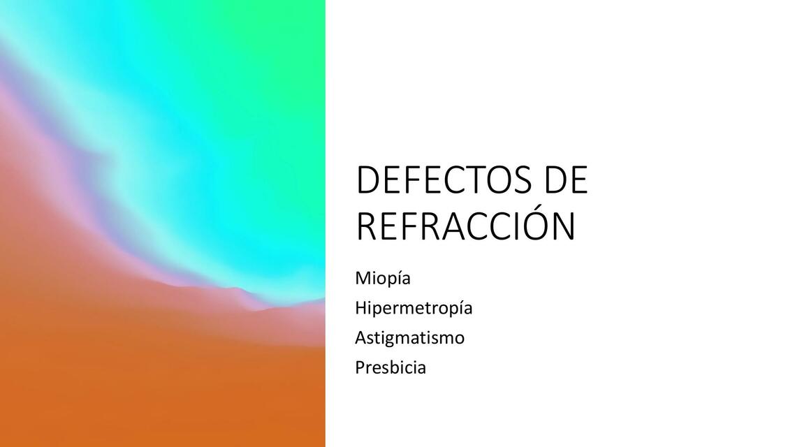 Defectos de Refracción | Jonathan Fabricio Ramos Estrada | uDocz