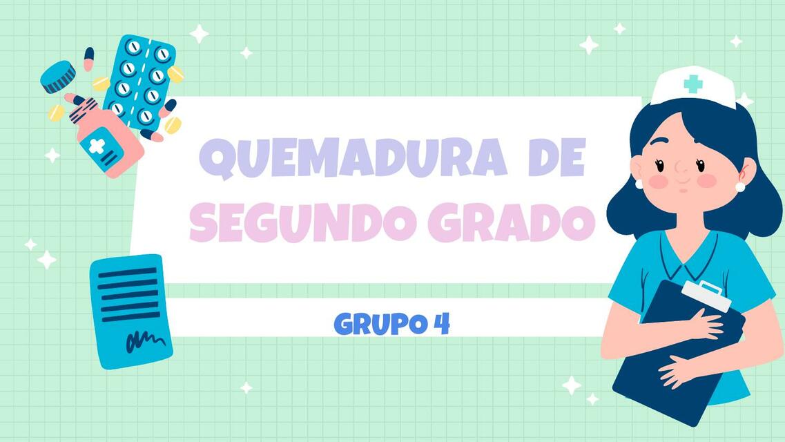 Quemadura de segundo grado | MEDRANO CHRISTY | uDocz