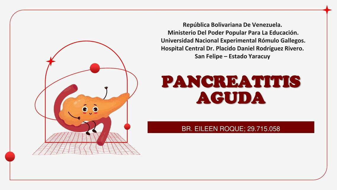 Pancreatitis aguda | Eileen Roque | uDocz