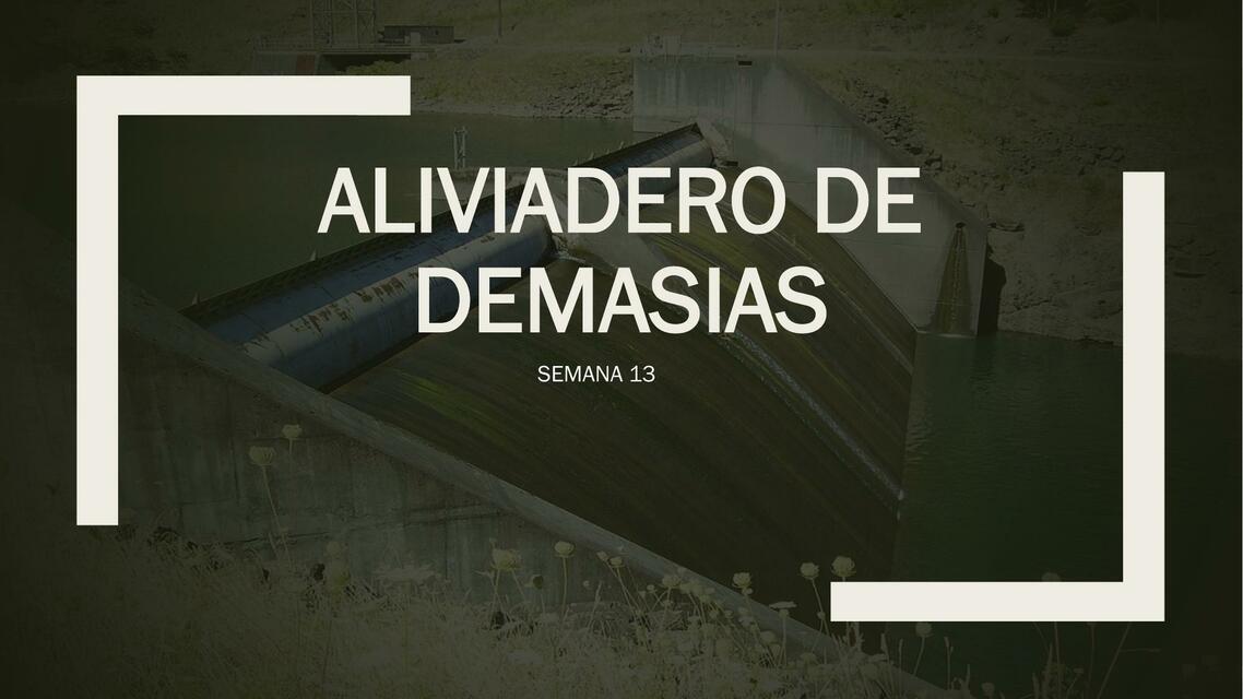 18. Aliviadero De Demasías | Civil Zone | uDocz
