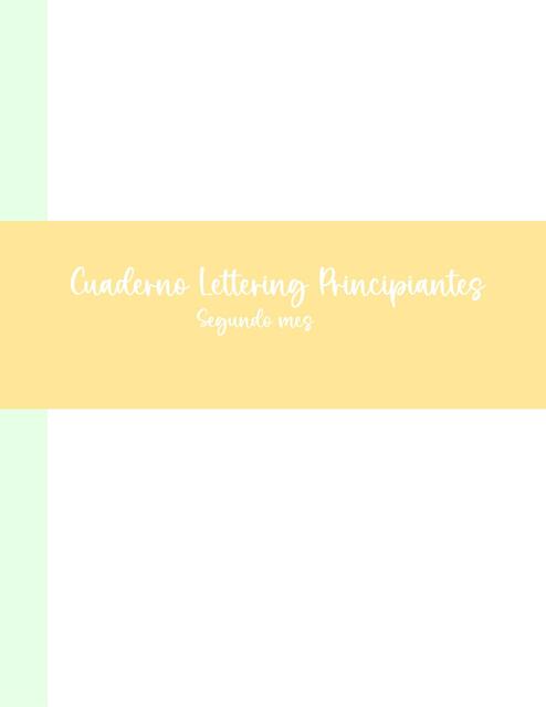 Cuaderno Lettering Principiantes Segundo Mes | uDocz