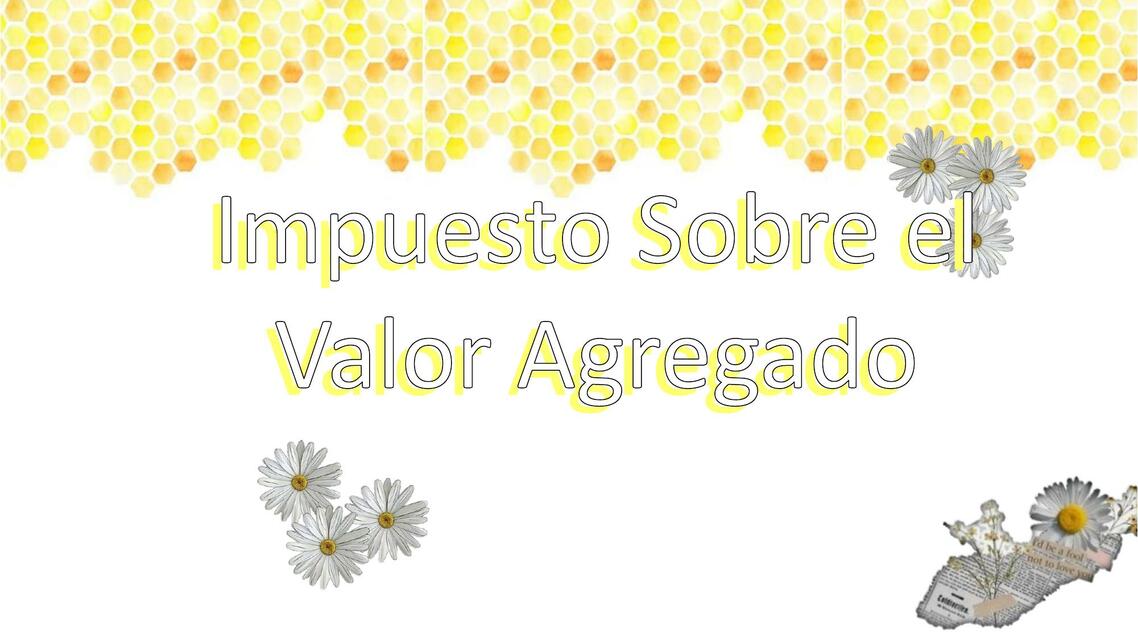 Impuesto sobre el Valor Agregado | Stephanya Cetina | uDocz