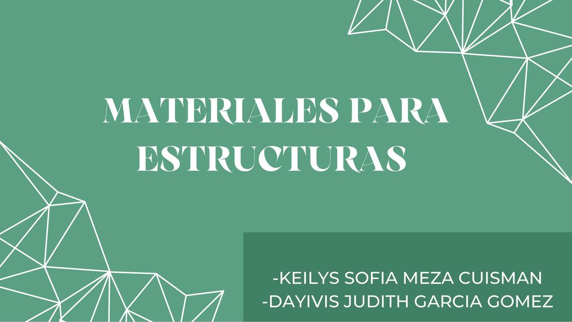 Materiales para estructuras | Dayivis | uDocz